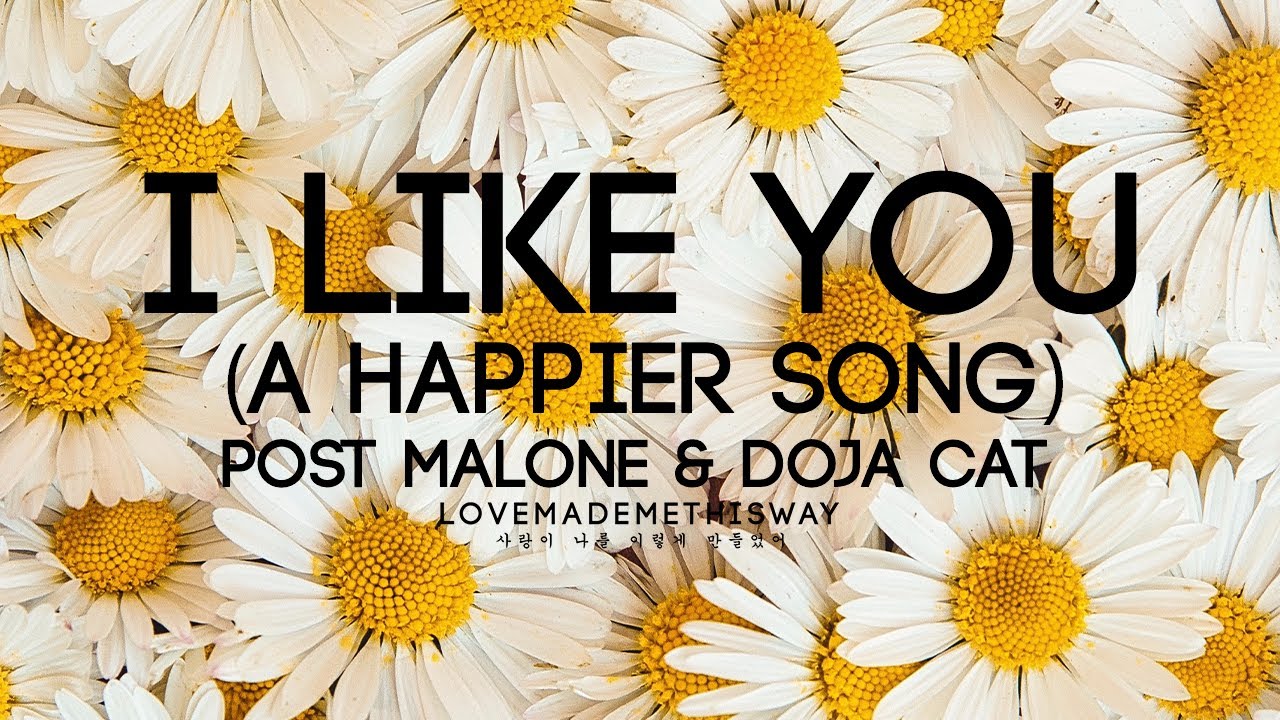 I Like You (A Happier Song) - Post Malone ft. Doja Cat (Lyrics) - YouTube