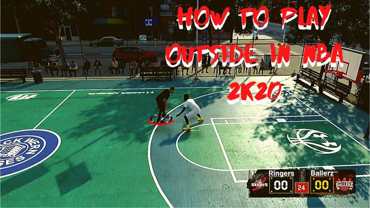 How to Play NBA 2K20 With Outside Courts - YouTube