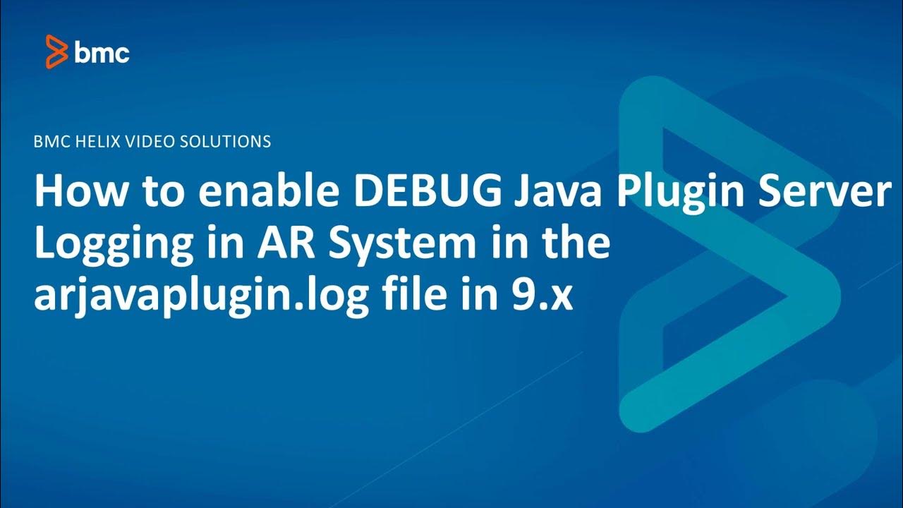 BMC Remedy AR System: How to enable DEBUG Java Plugin Server Logging - YouTube
