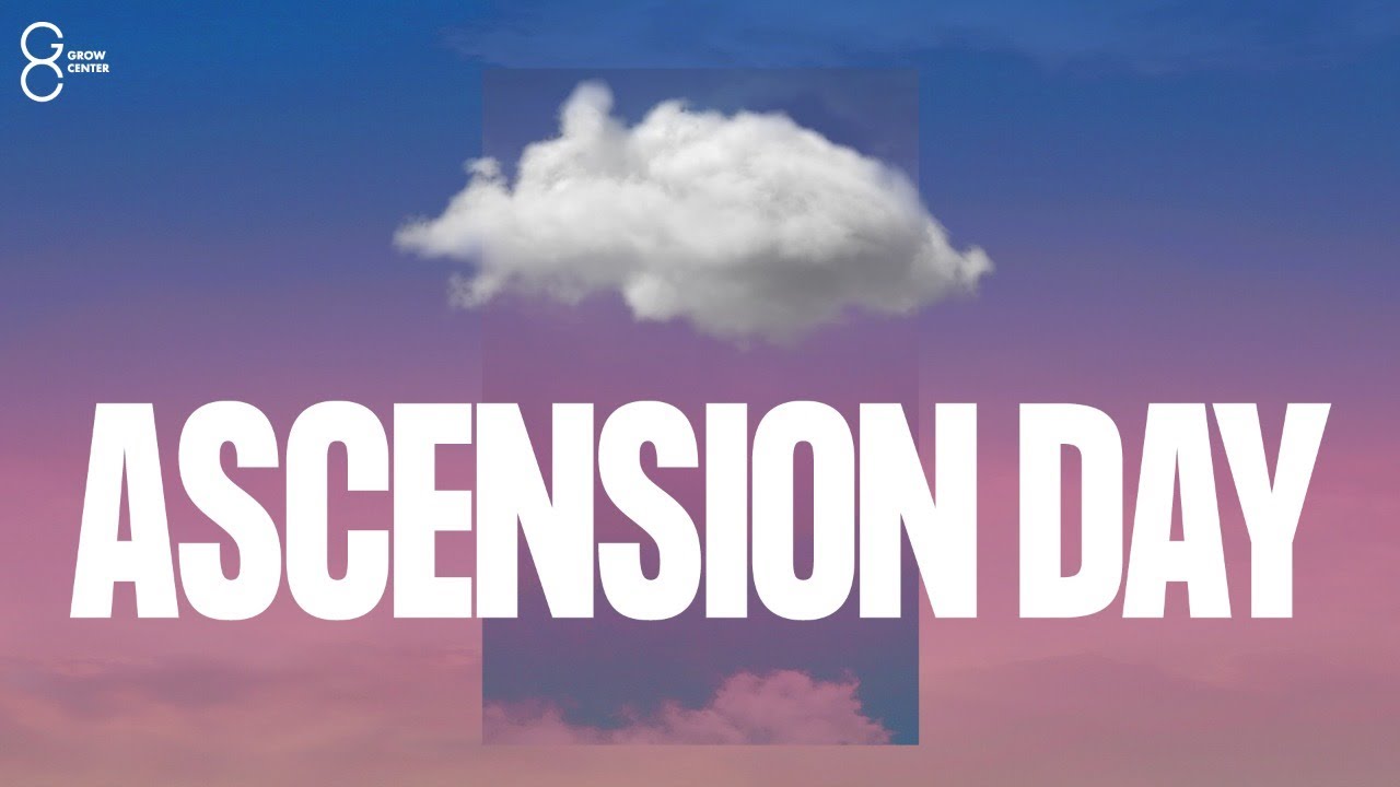 [LIVE] Grow Center Church - Ascension Day Service - 26 Mei 2022 - YouTube