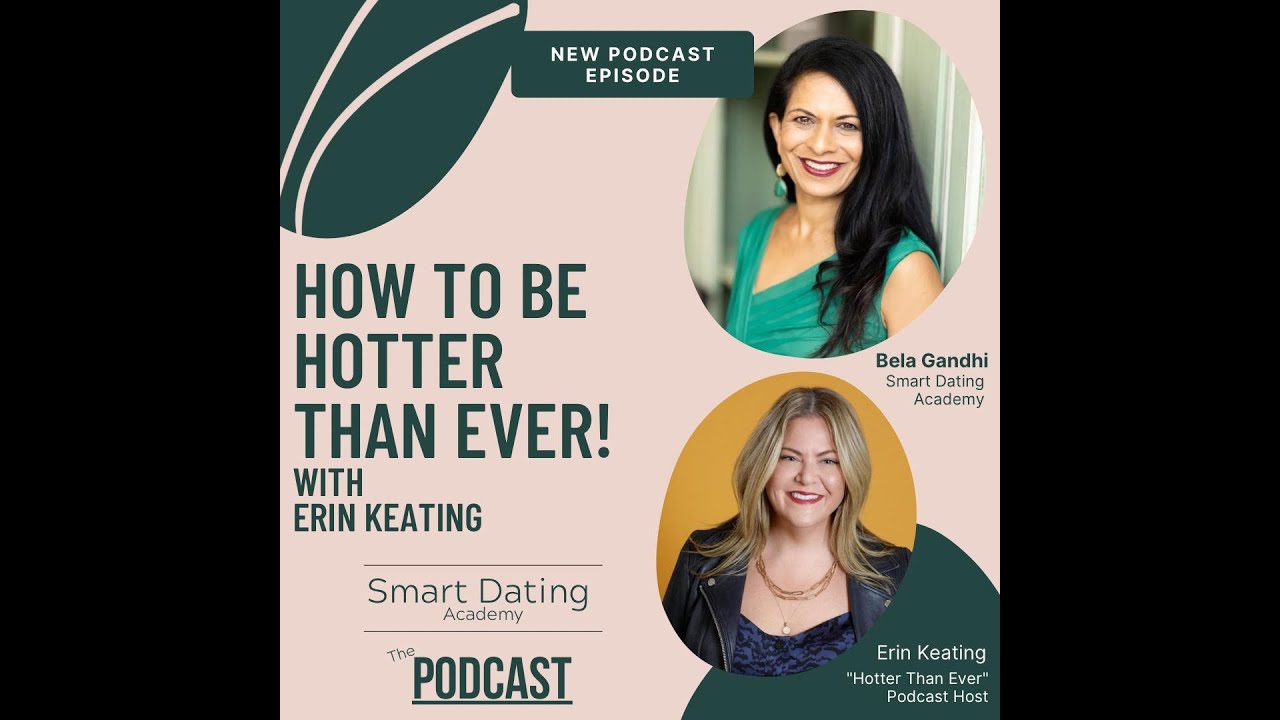 How to Be HOTTER Than Ever in Dating - YouTube