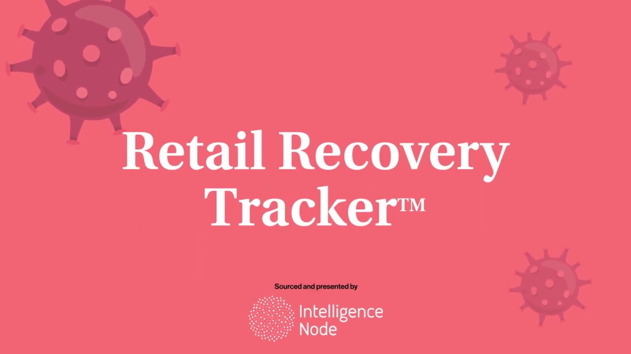 Retail Recovery Tracker! - YouTube