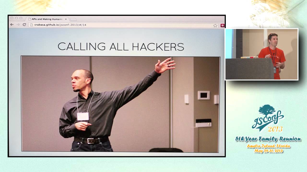 JSConfUS 2013] Carter Rabasa: APIs and Making Humankind Better at ...