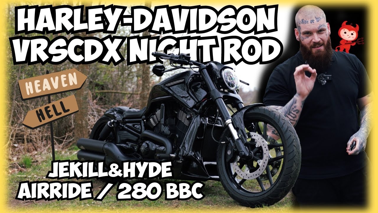 Harley-Davidson VRSCDX Night Rod - JEKILL&HYDE AIRRIDE 280 BBC - YouTube
