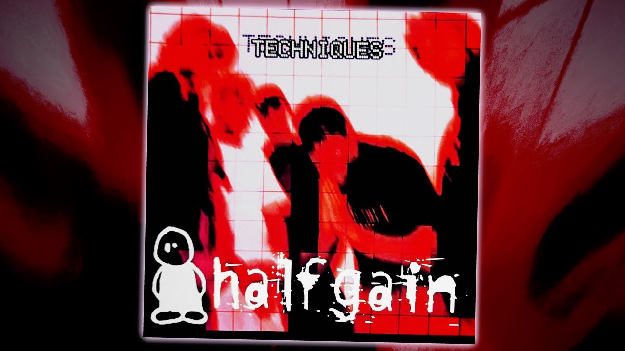 Halfgain - Techniques (2001) Full Album - YouTube