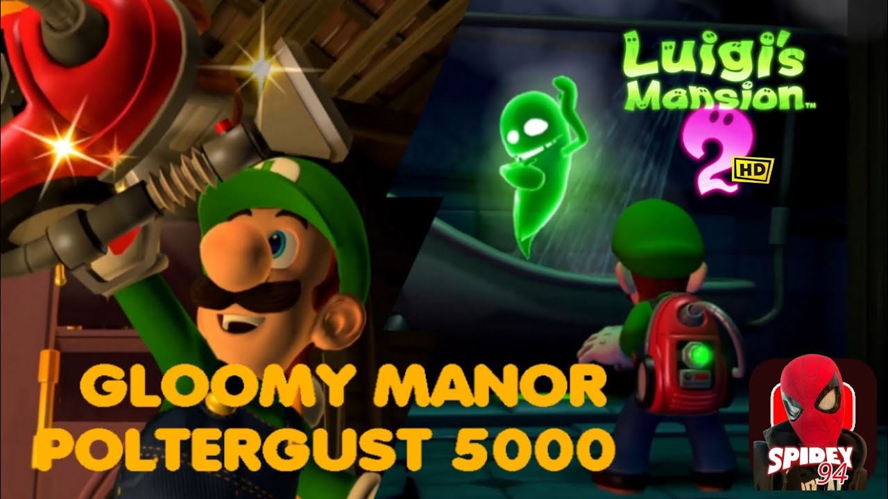 Poltergust 5000 - Luigi's Mansion 2 HD Gameplay Walkthrough - YouTube