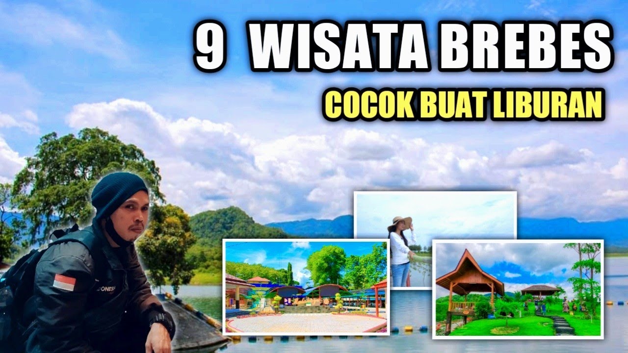 TOP !! 9 TEMPAT WISATA DI BREBES - COCOK BUAT TRAVELLING !! WONDERFUL ...