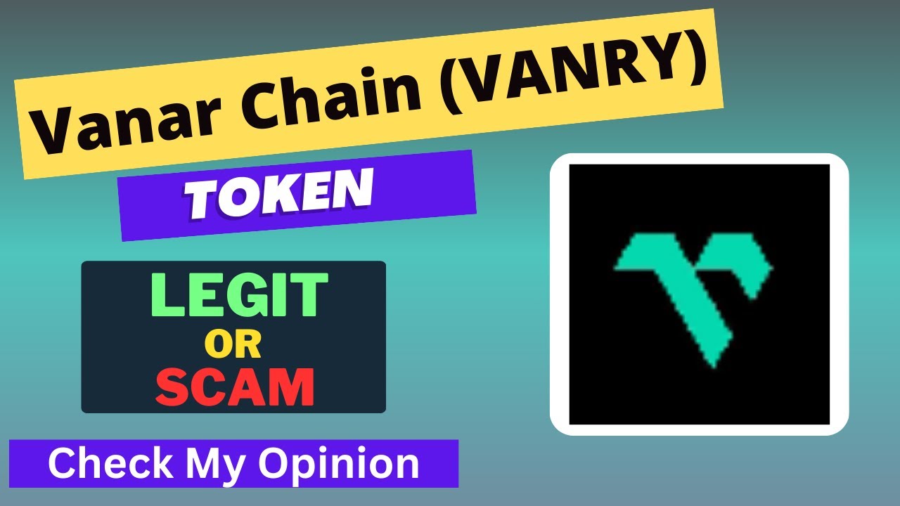 Vanar Chain (VANRY) Token is a Legit or Scam | Is VANRY token Legit or ...