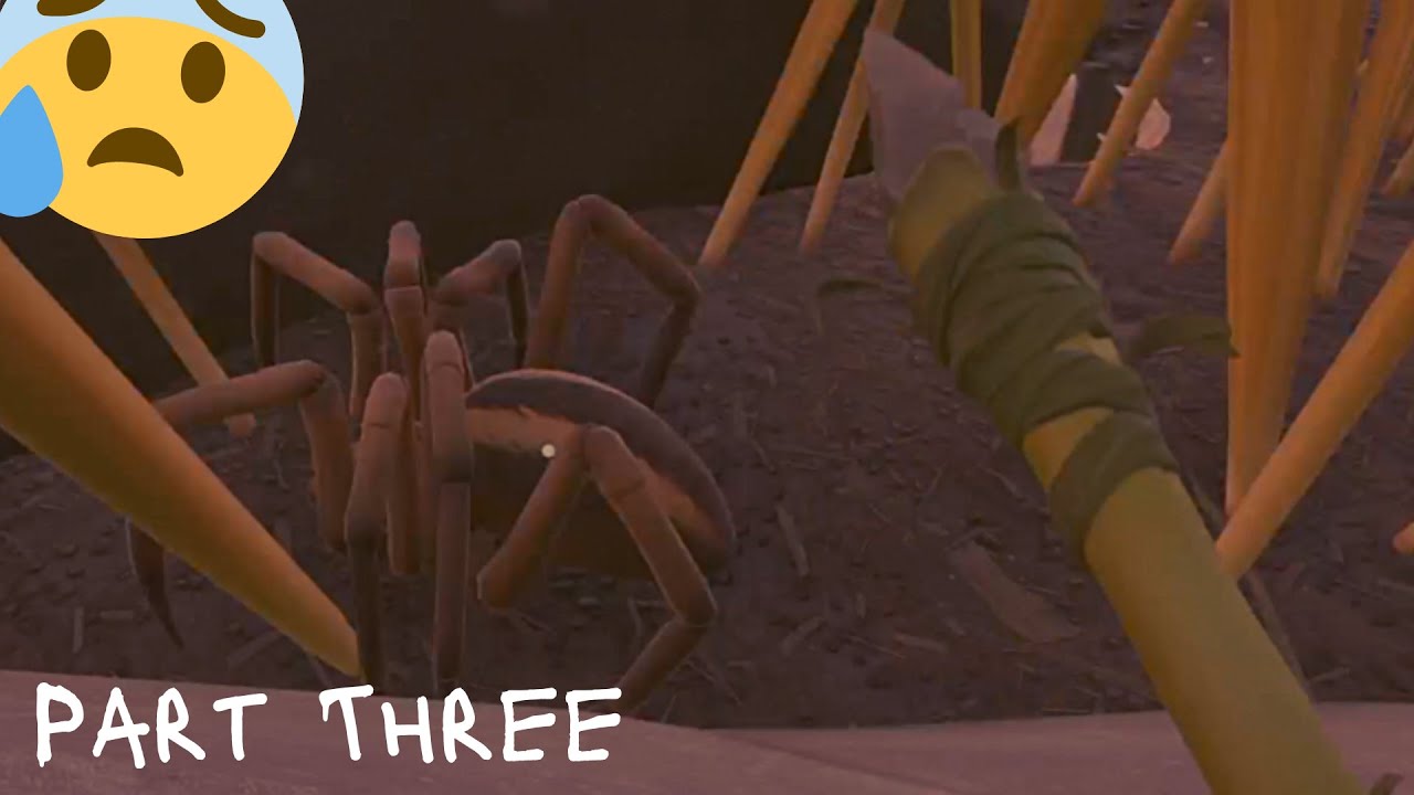 WHY DOES IT HAVE TO BE SPIDERS?! - Grounded (Part Three) - YouTube