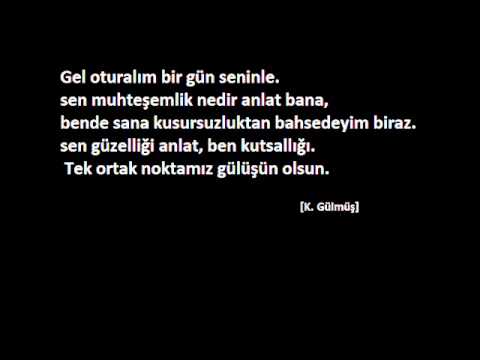 Kemal Gülmüş - Aşk tutulması