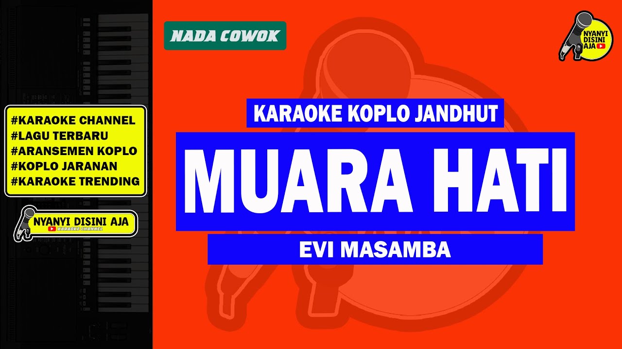 MUARA HATI || KARAOKE KOPLO JARANAN || NADA COWOK - YouTube