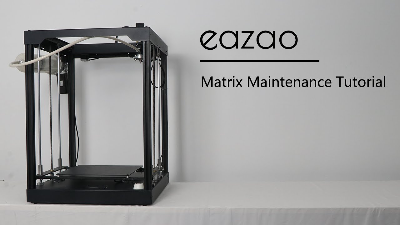 3D Printer Tutorial | Matrix Maintenance Tutorial - YouTube