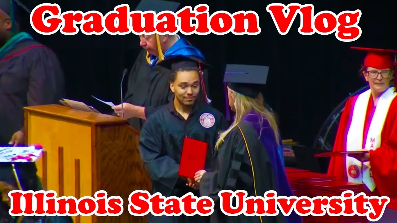 Graduation Vlog: Illinois State University Class of 24’ - YouTube