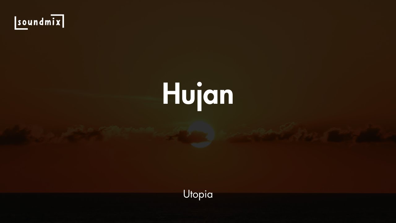Lirik Lagu Hujan - Utopia || Aku selalu bahagia Saat hujan turun - YouTube