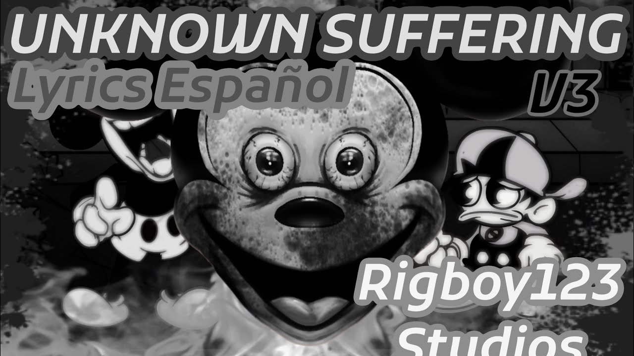 Unknown Suffering V3 FnF Lyrics Español (Rigboy1234) - YouTube