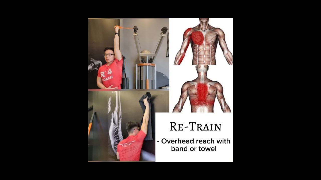 Re-Train: Overhead Reach with band or towel - YouTube