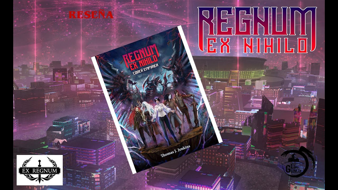 Reseña Regnum Ex Nihilo Codex Empyrea - YouTube