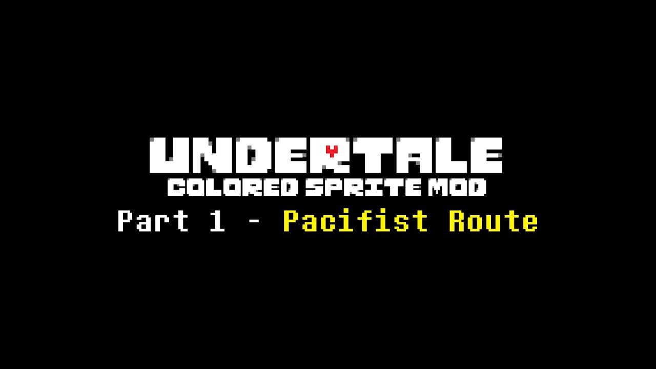 Undertale Colored Sprite Mod - Part 1 - Pacifist Route - Gameplay - No ...