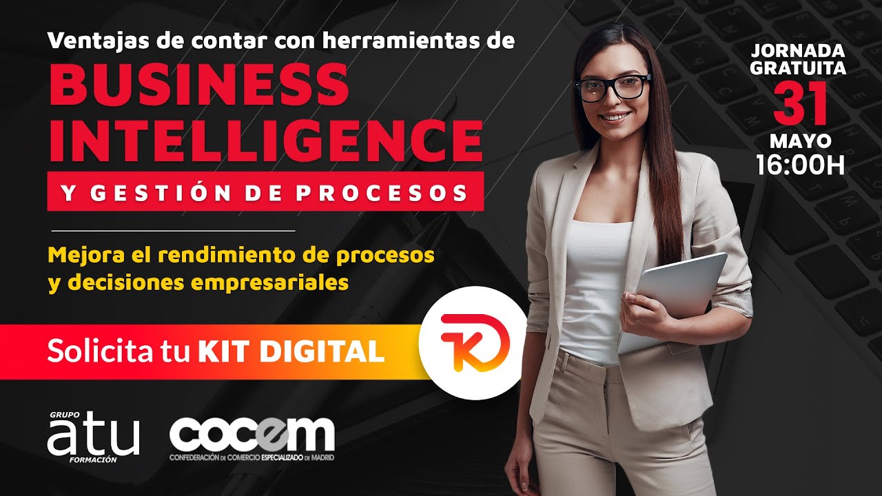 Jornada COCEM y GRUPO ATU - BUSINESS INTELLIGENCE Y GESTIÓN DE PROCESOS ...