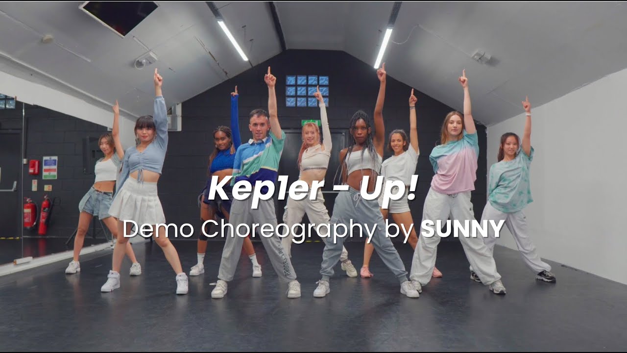 Kep1er 케플러 - Up! Demo Choreography | SUNNY Choreography - YouTube