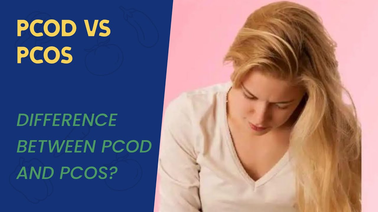 Difference Between PCOS and PCOD|| Is PCOD and PCOS same? - YouTube