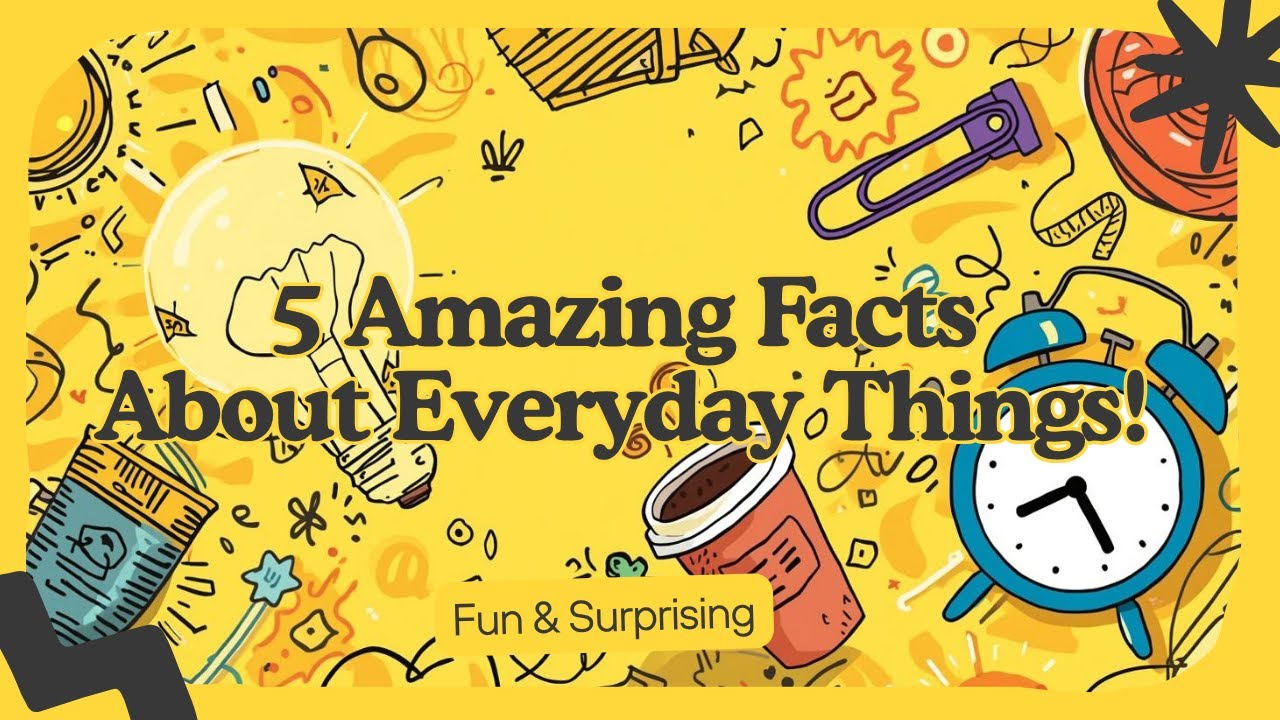 “5 Fun Facts About Everyday Things! 🤯 | Surprising Facts for Kids ...