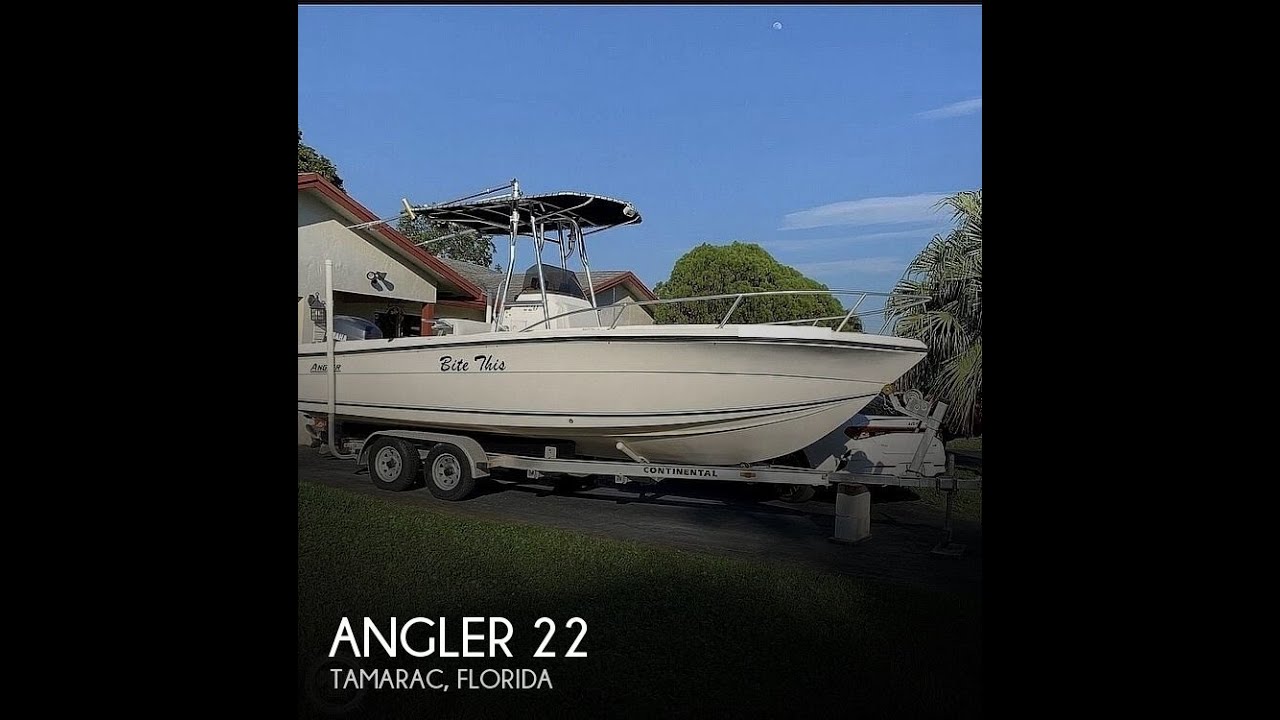 [SOLD] Used 2000 Angler 22 in Tamarac, Florida - YouTube