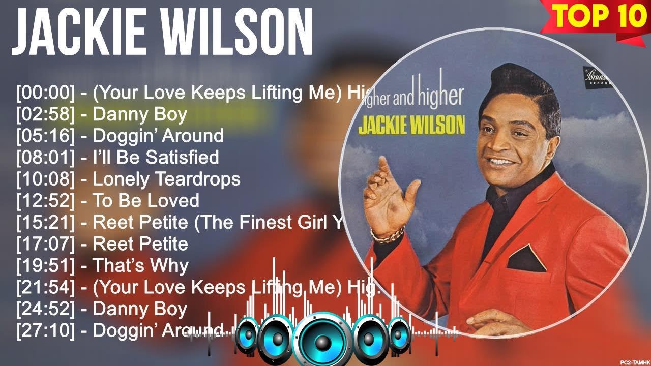 Jackie Wilson Best Songs Of All Time 💛💛 Captivating And Emotionally ...