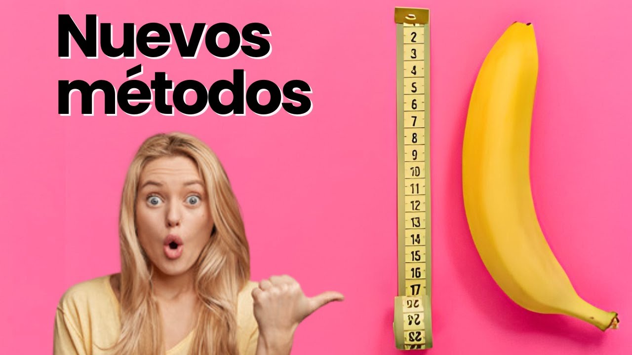 Nuevos Métodos Científicos para ALARGAR EL PENE (Con y Sin Cirugía ...