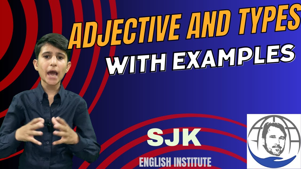 adjective and its types with examples | adjective and its types | learn ...