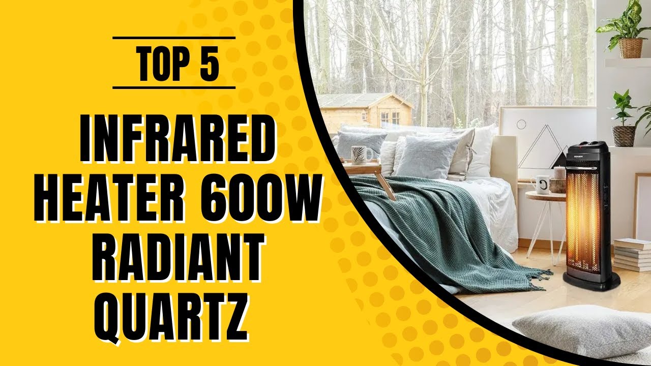 Top 5: Best Infrared Heater 600W Radiant Quartz Space Heater 2022 - YouTube