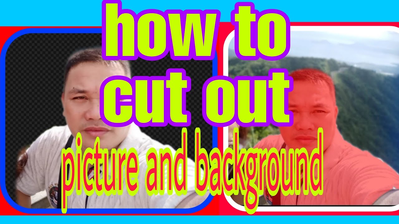 How To Cut Out Picture Or Background YouTube How To Cut Out Picture Or Background YouTube