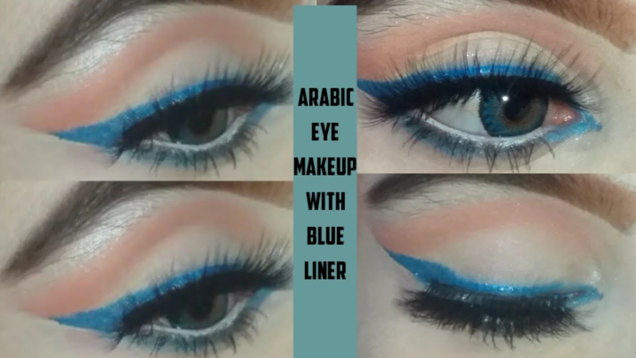 ARABIC EYE MAKEUP WITH BLIE LINER VERY VERY EASY STEPS ONLY WITH 2 ...