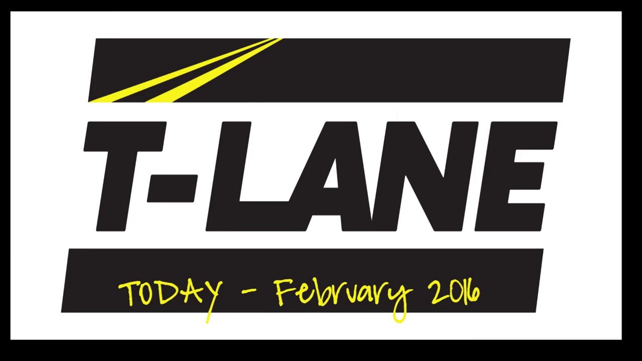 T-Lane Today - February 2016 - YouTube
