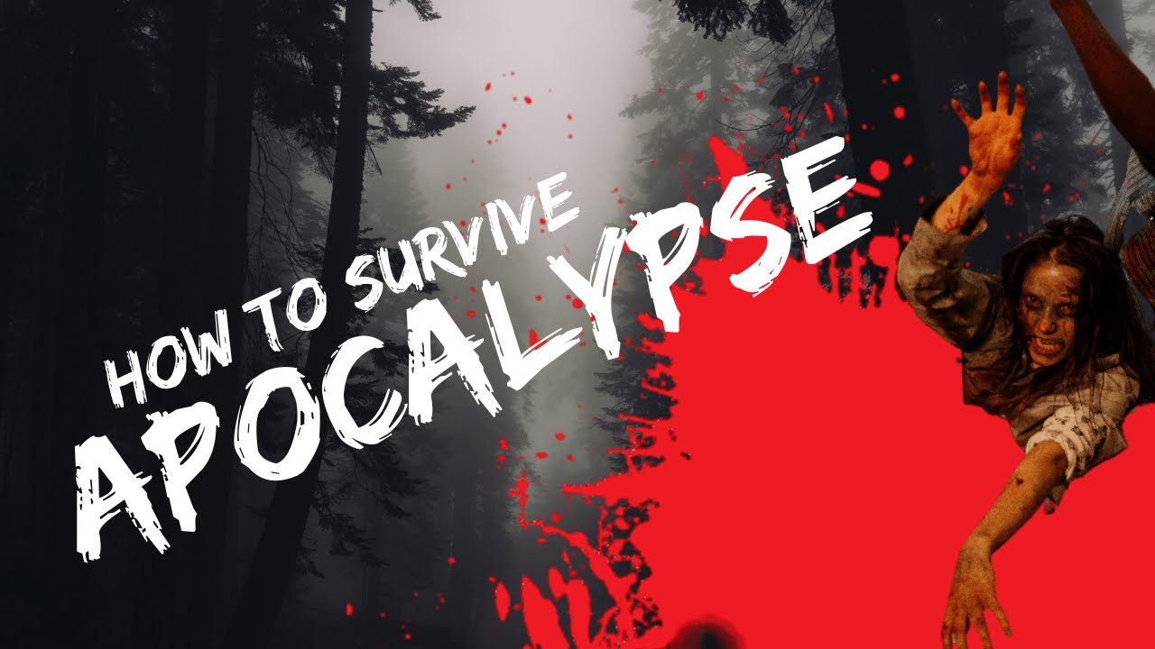 How To Survive Apocalypse Alive - YouTube