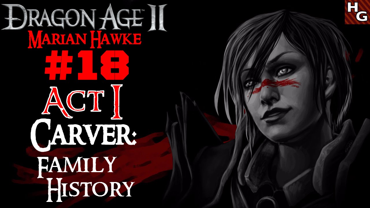 Dragon Age 2 [Female] (18) Act 1 - Carver: Family History - YouTube