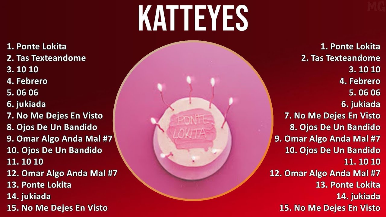Katteyes 2025 MIX Top Hits - Ponte Lokita, Tas Texteandome, 10 10 ...