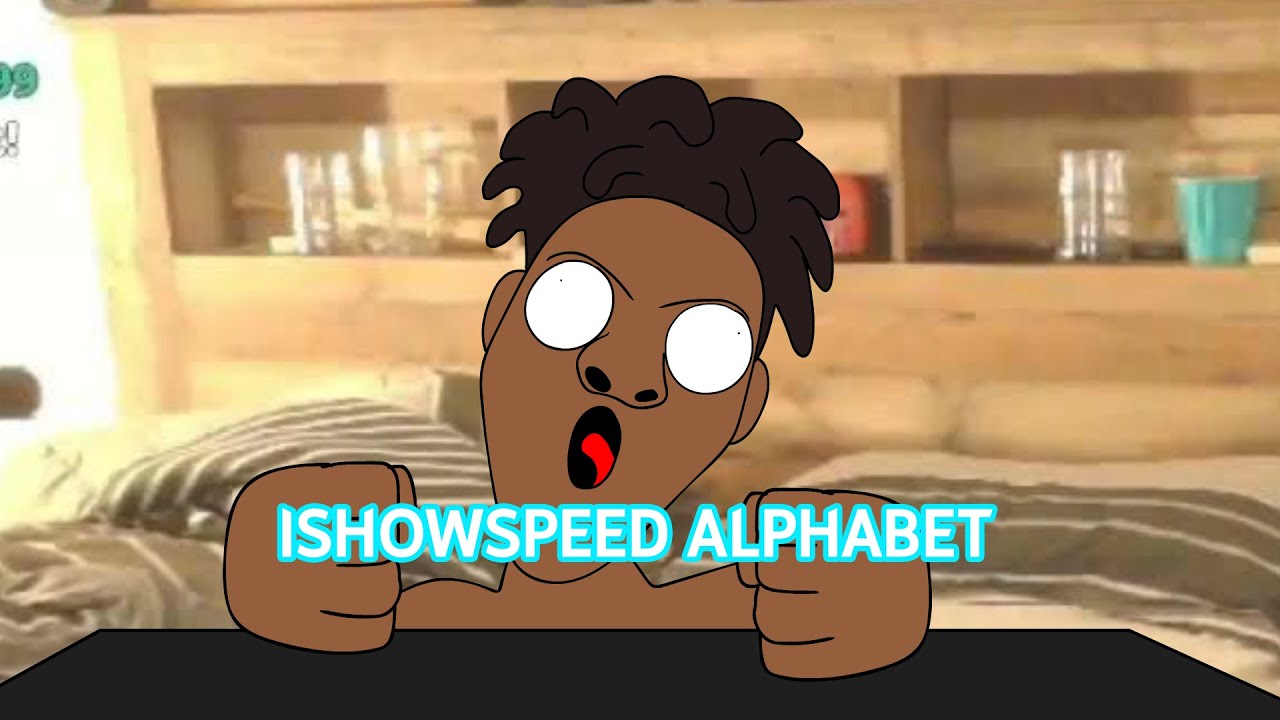 IShowSpeed Sings The Alphabet Animated - YouTube