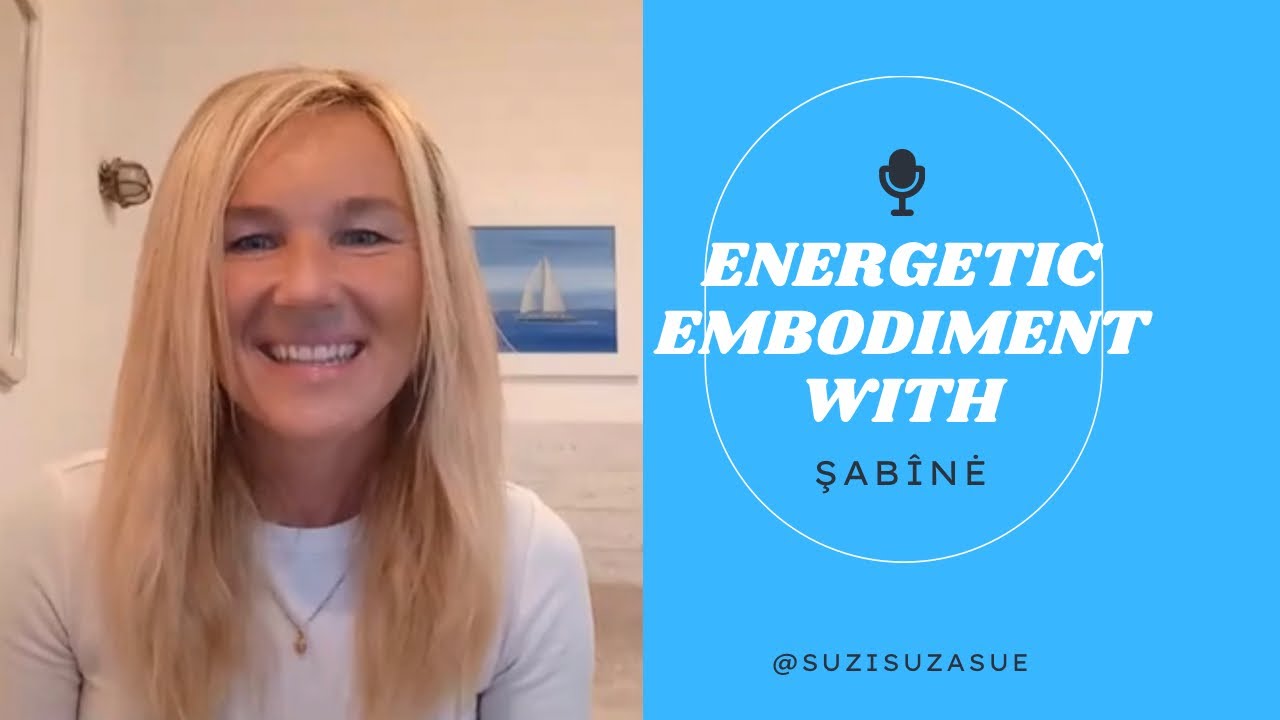 Energetic Embodiment w/ Şabînė - YouTube