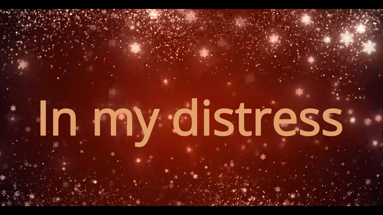 Psalm 18 - In my distress I called to the Lord - YouTube