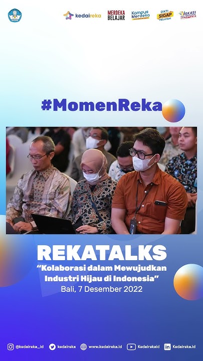 Rekatalks - "Kolaborasi Dalam Menciptakan Industri Hijau di Indonesia" - YouTube