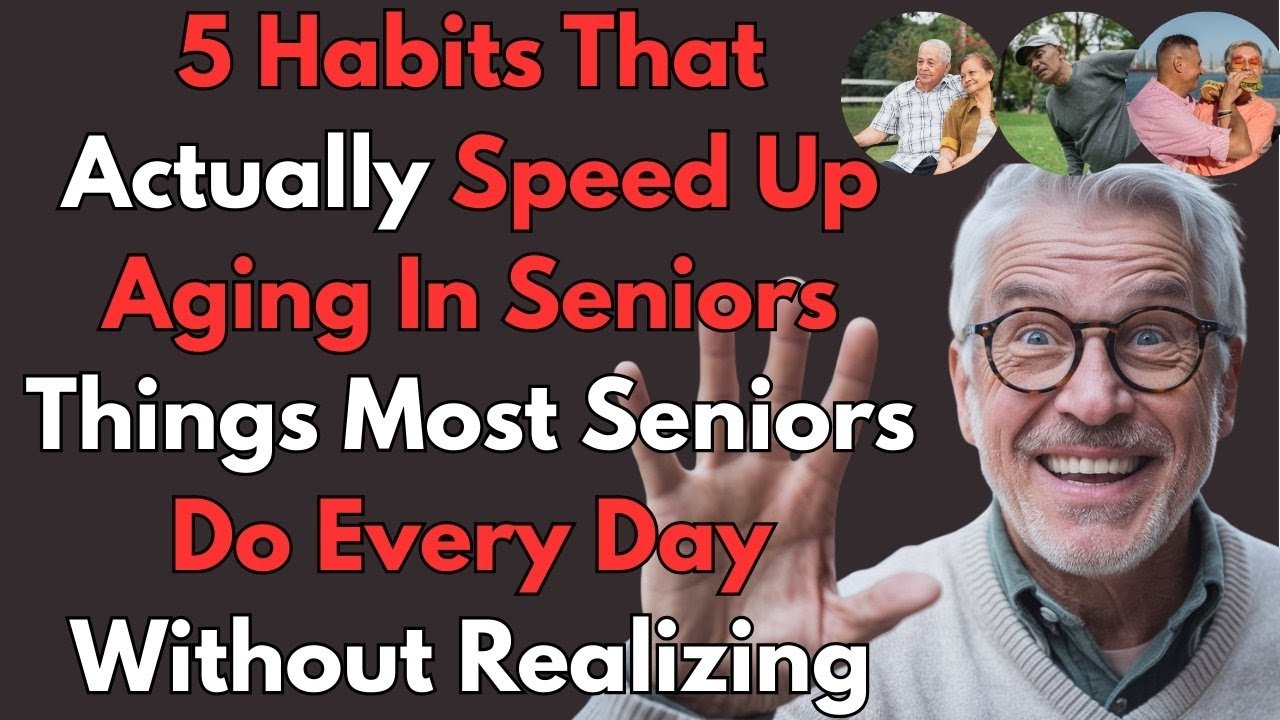 5 Habits That Actually Speed Up Aging In Seniors- Things Most Seniors ...