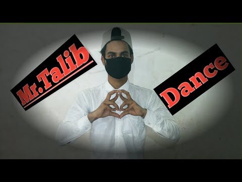 Aaja nachle amazing dance by Mr. Talib ll Latest Update  2018