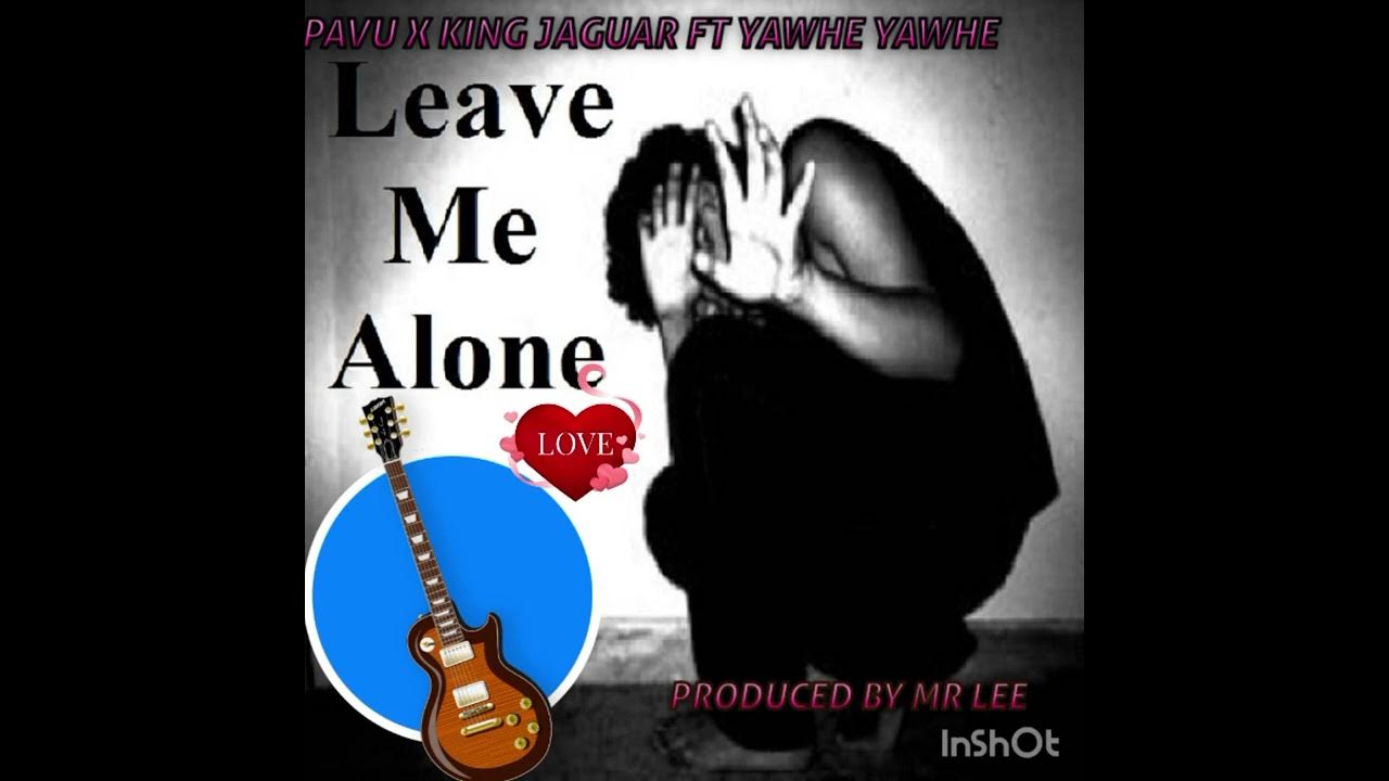 LEAVE ME ALONE (OFFICIAL AUDIO ) - YouTube