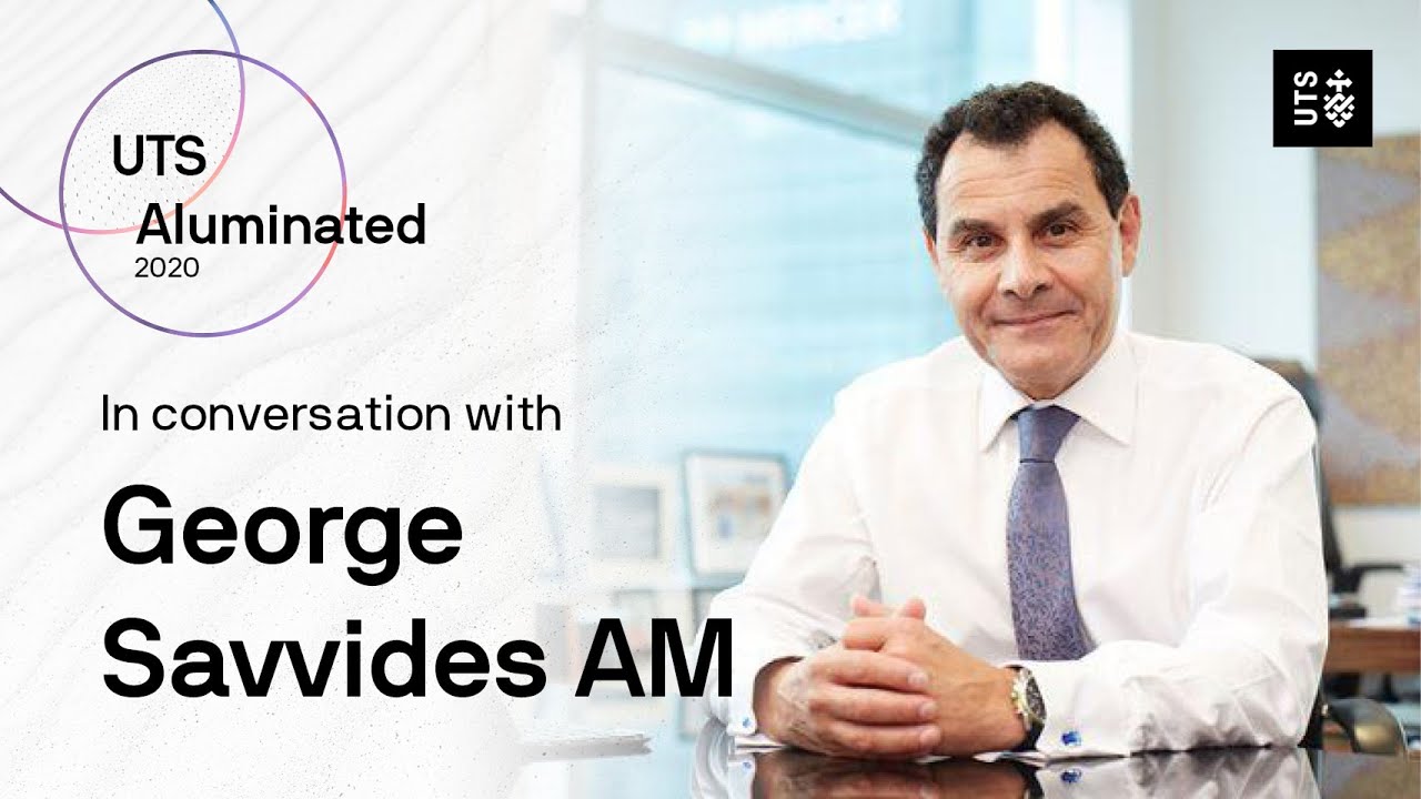 A career in leadership with George Savvides AM | UTS Aluminated - YouTube