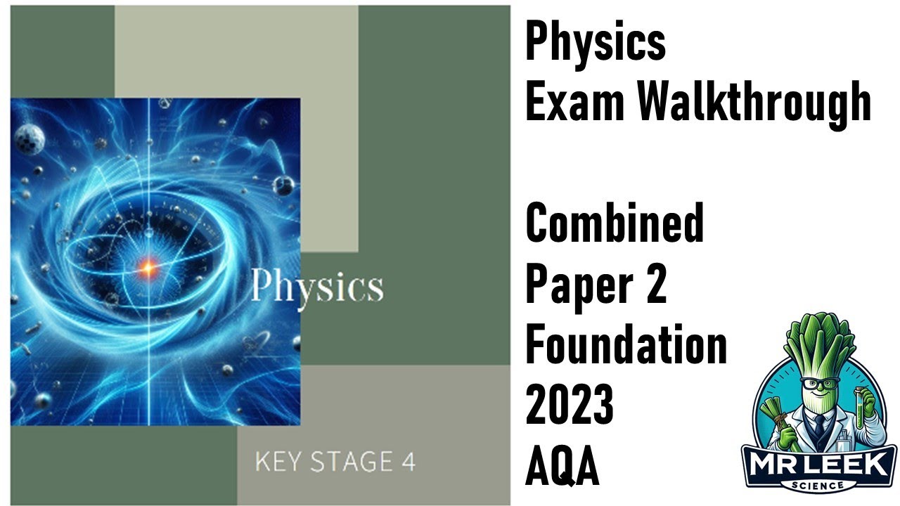Physics Combined Paper 2 Foundation 2023 AQA Walkthrough - YouTube