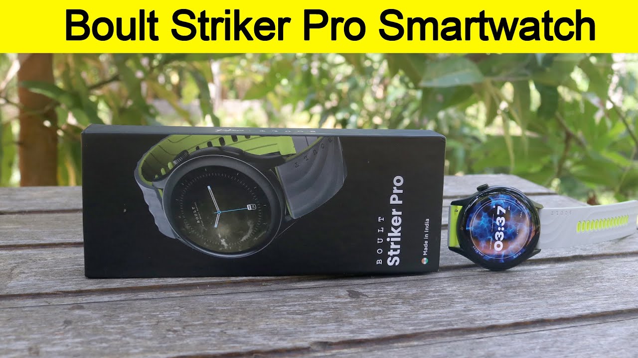 Boult Striker Pro Smartwatch Unboxing and Review - YouTube