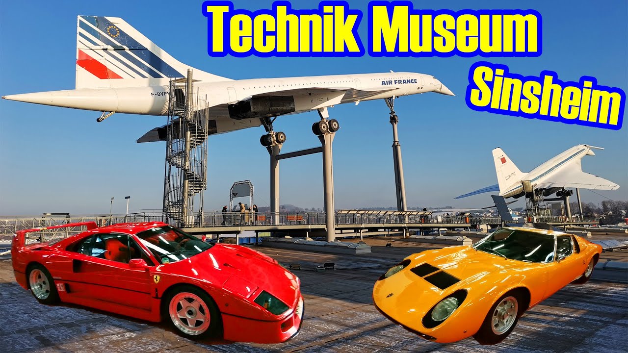 Visite du Musée de la Technologie de Sinsheim - Des voitures et des ...