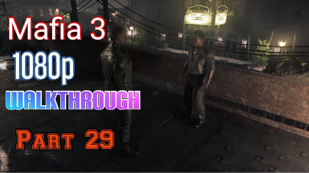 Mafia III Gameplay Walkthrough Part 29(1080p) - YouTube