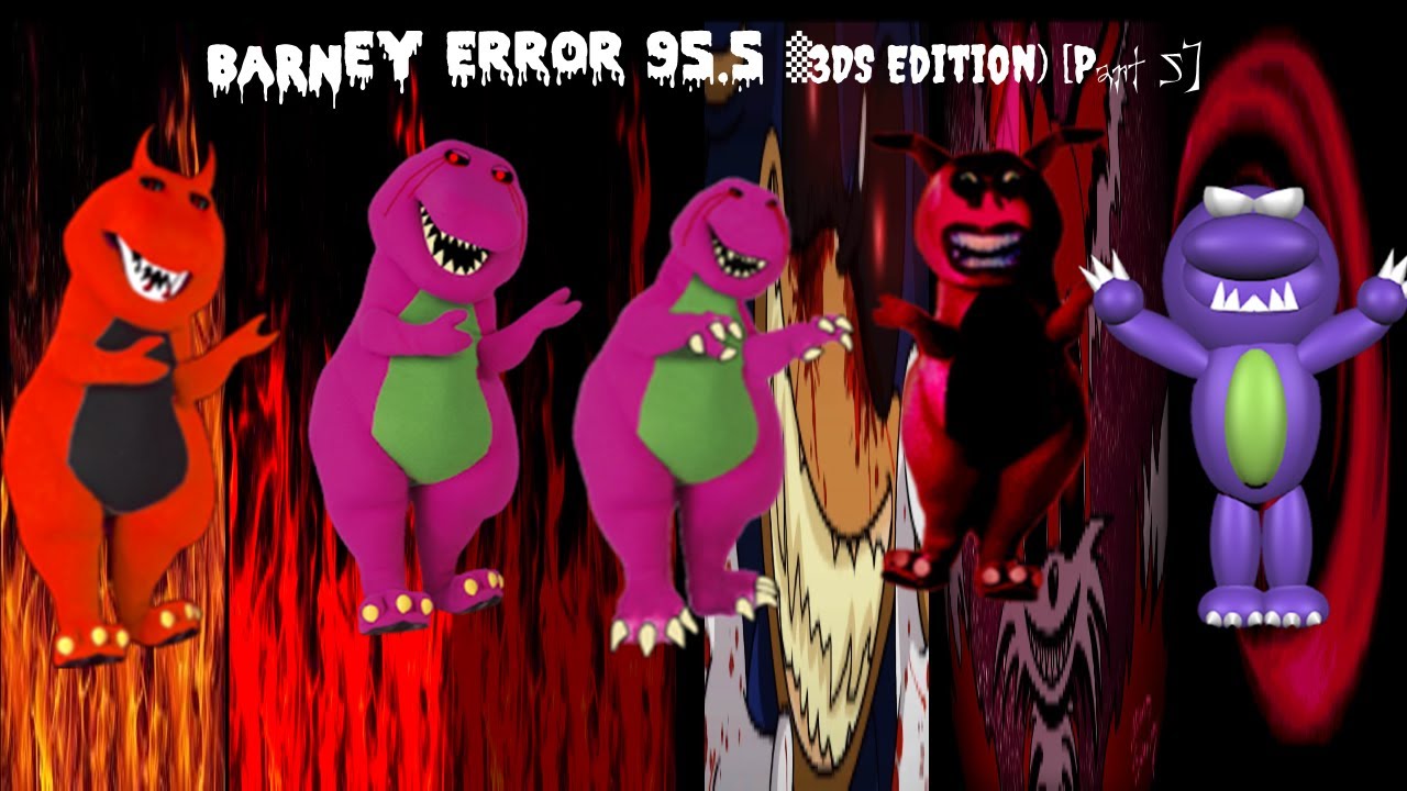 Barney Error 95.5 (3DS Edition) [Part 5] - YouTube
